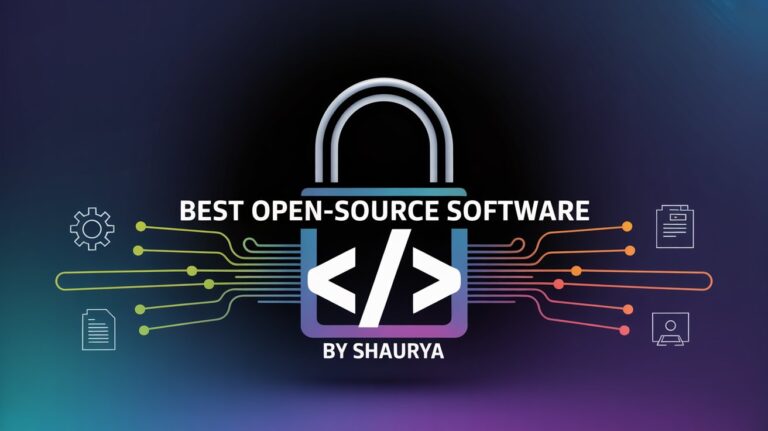 what are the best open source software - Developer Shaurya